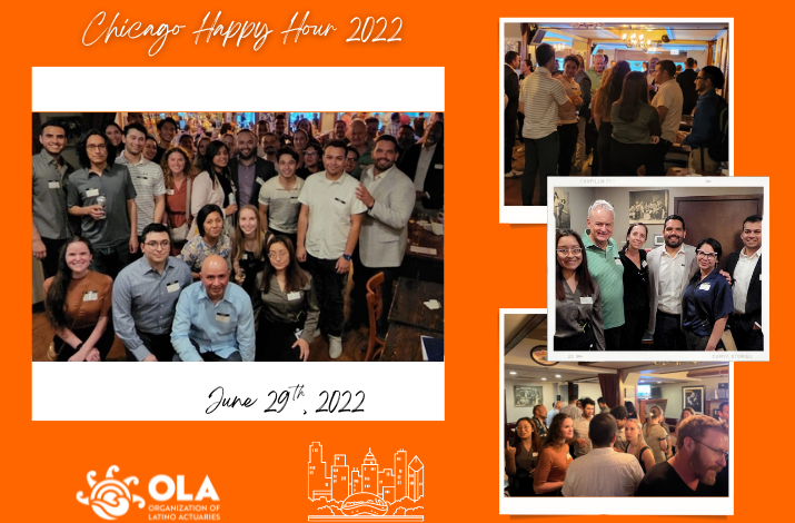 2022 OLA Chicago Happy Hour - OLA - Organization Latino Actuaries